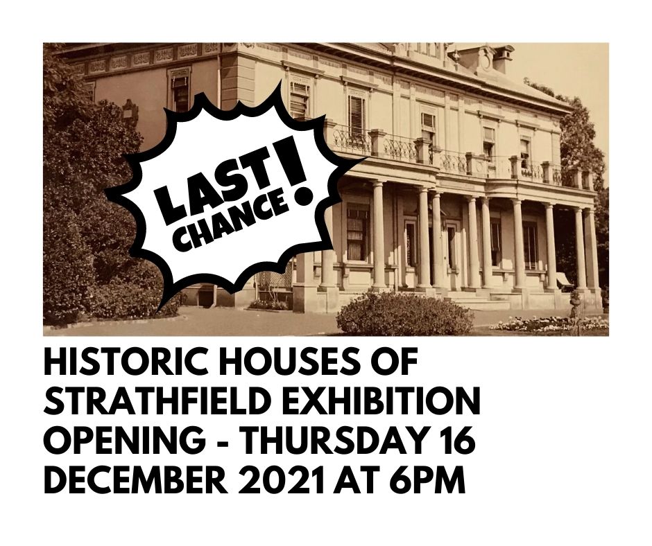Historic Houses of Strathfield Exhibition 2021 – Strathfield-Homebush ...